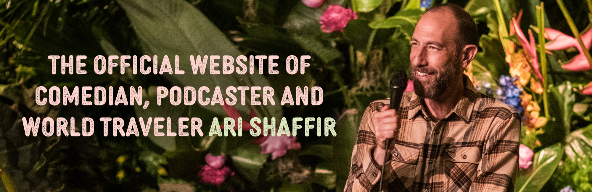 Ari Shaffir | Official Website and Online Store – Ari Shaffir ...