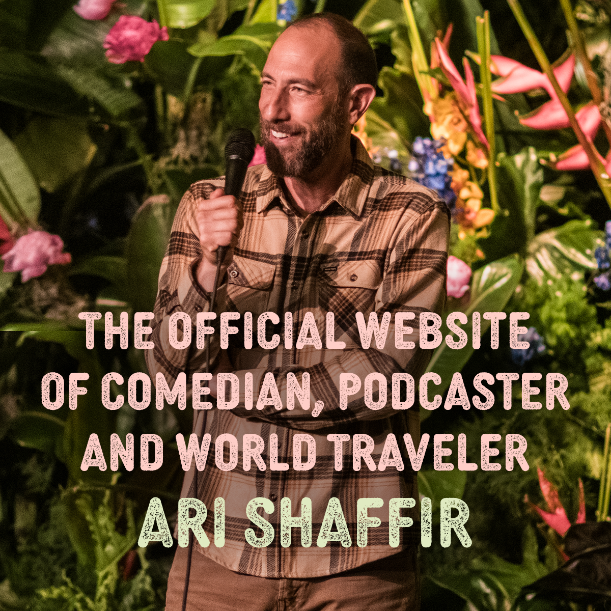 Ari Shaffir | Official Website and Online Store – Ari Shaffir ...